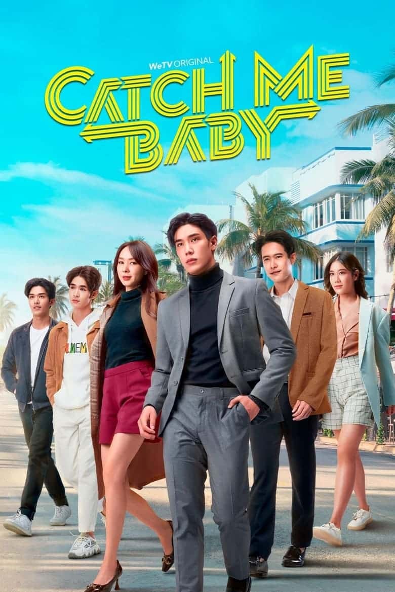 Catch Me Baby เซียนสับราง - Ytheseries.com